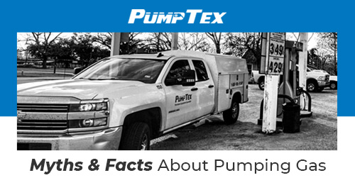 Myths & Facts About Pumping Gas