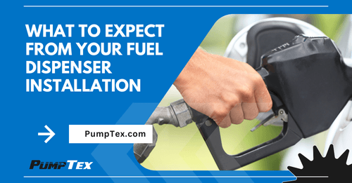 What to Expect From Your Fuel Dispenser Installation